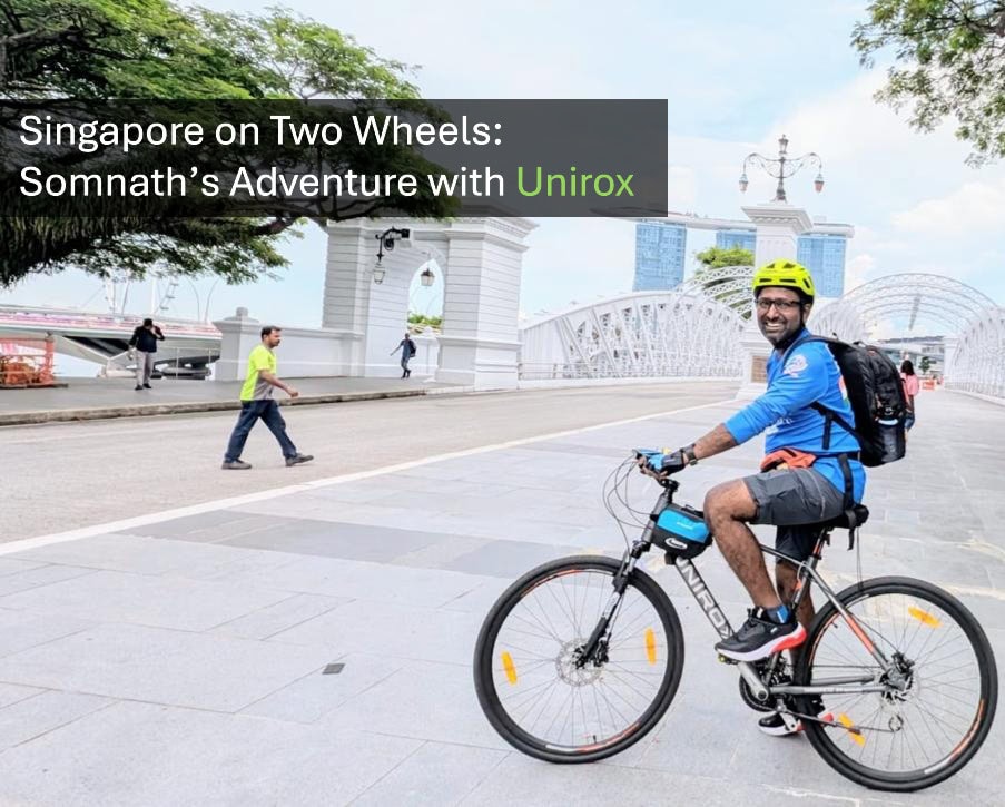 Singapore on Two Wheels: Somnath’s Adventure with Unirox – UNIROX